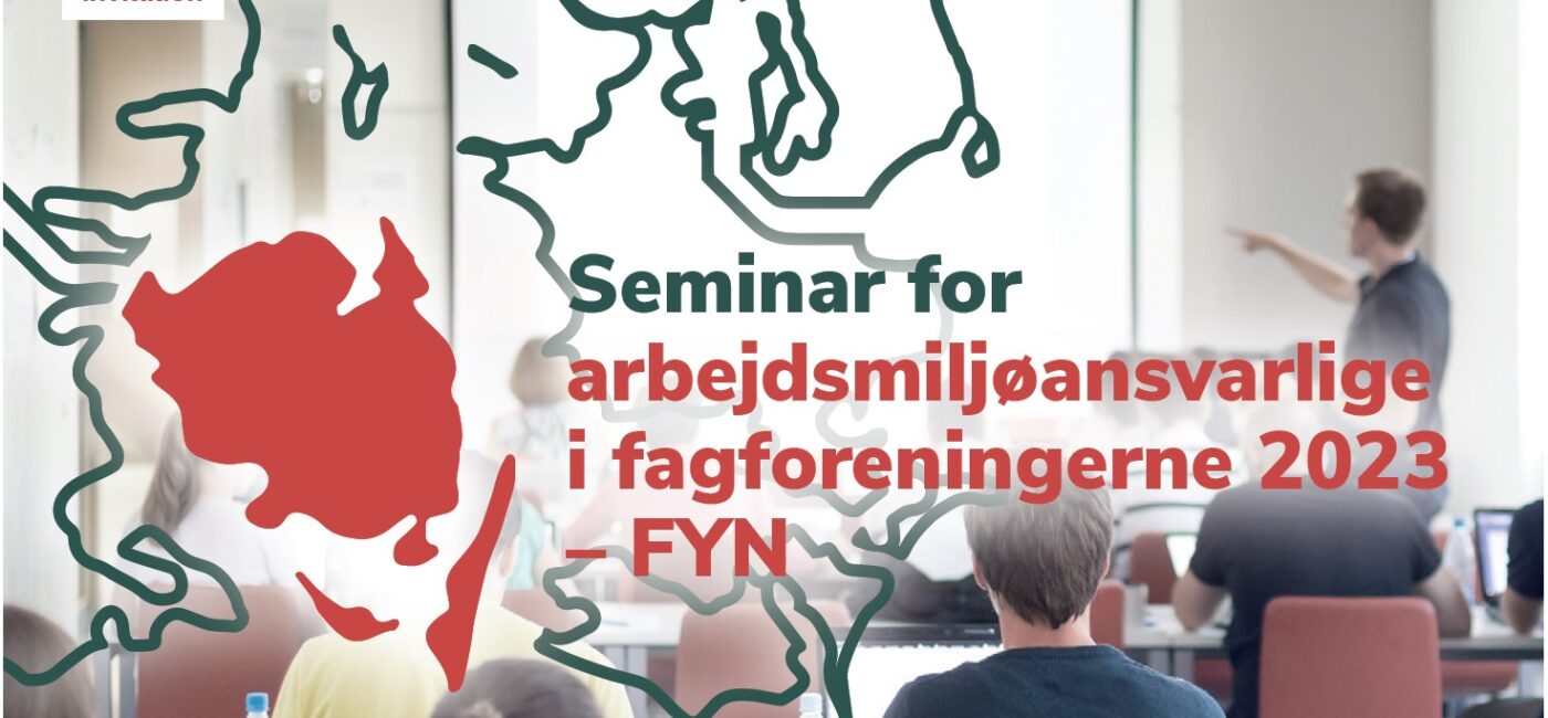 Arbejdsmiljøseminar 2023: Stress og psykisk arbejdsmiljø - FH Fyn